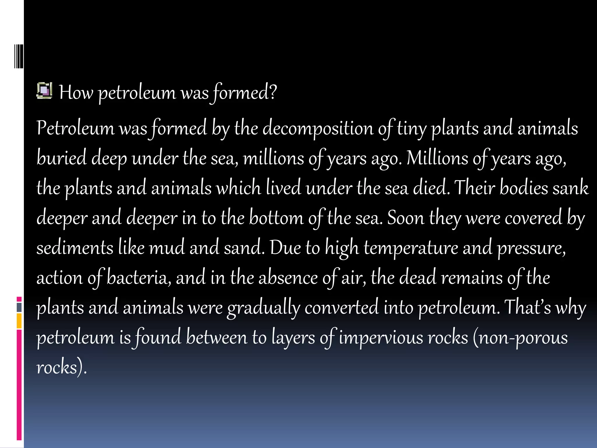Formation, Occurrence, Extraction and Refining of coal and petroleum ...