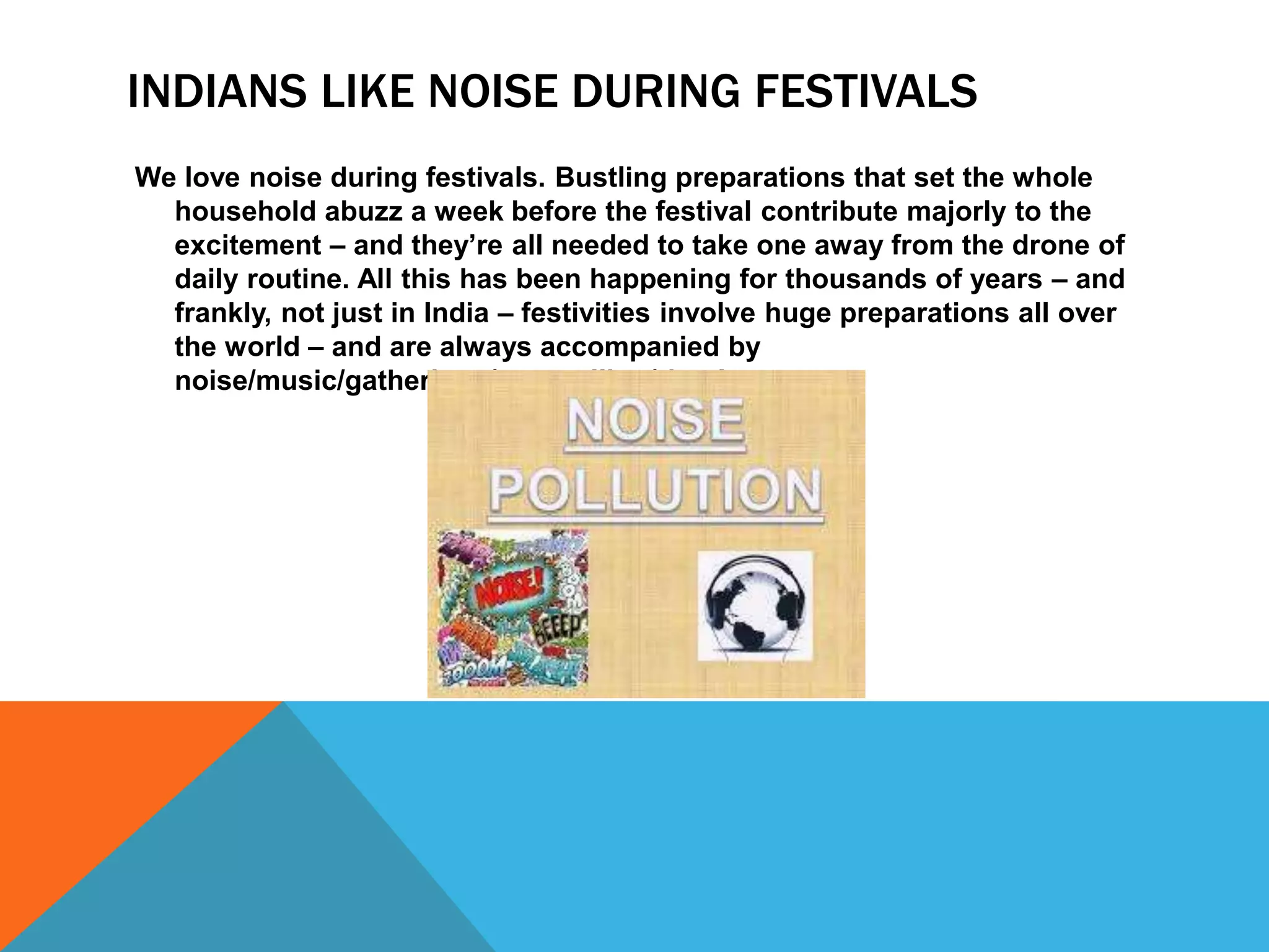 Noise pollution--Festivals | PPTX