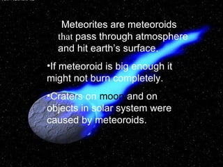 Science Project Asteroids Meteroids And Meteors | PPT | Geology | Science