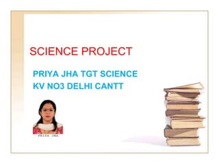 "RARE "SCIENCE PROJECTS FOR CLASS IX | PPTX