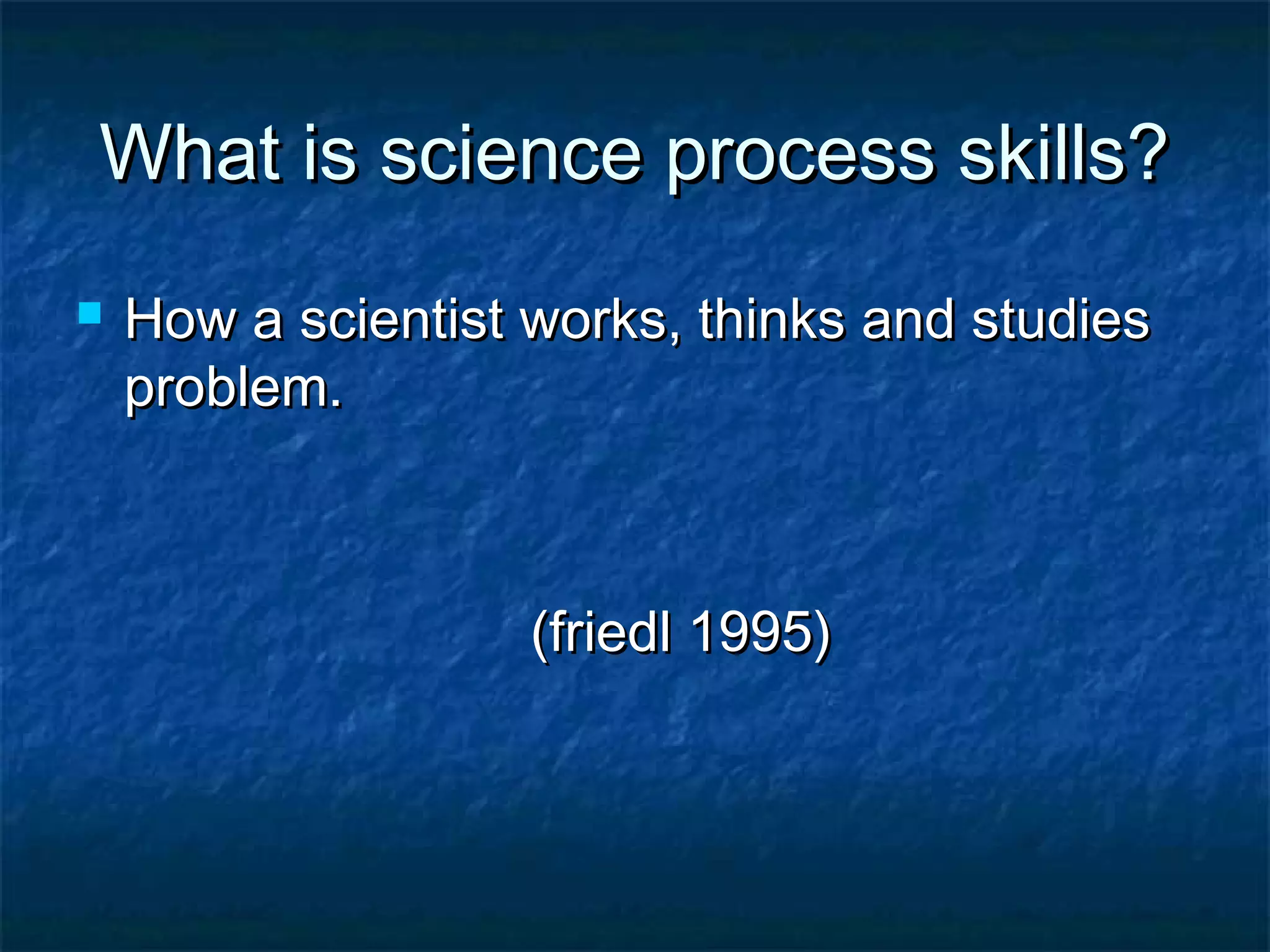 Science prosess skills | PPT