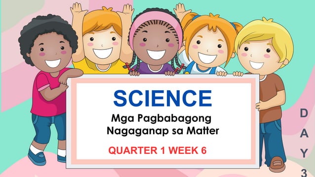 SCIENCE Q1-W6 Grade 3 every lesson .pptx