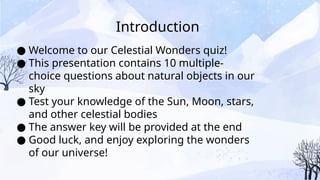 SCIENCE QUARTER FOUR POWERPOINT ABOUT CELESTIAL WONDERS | PPTX