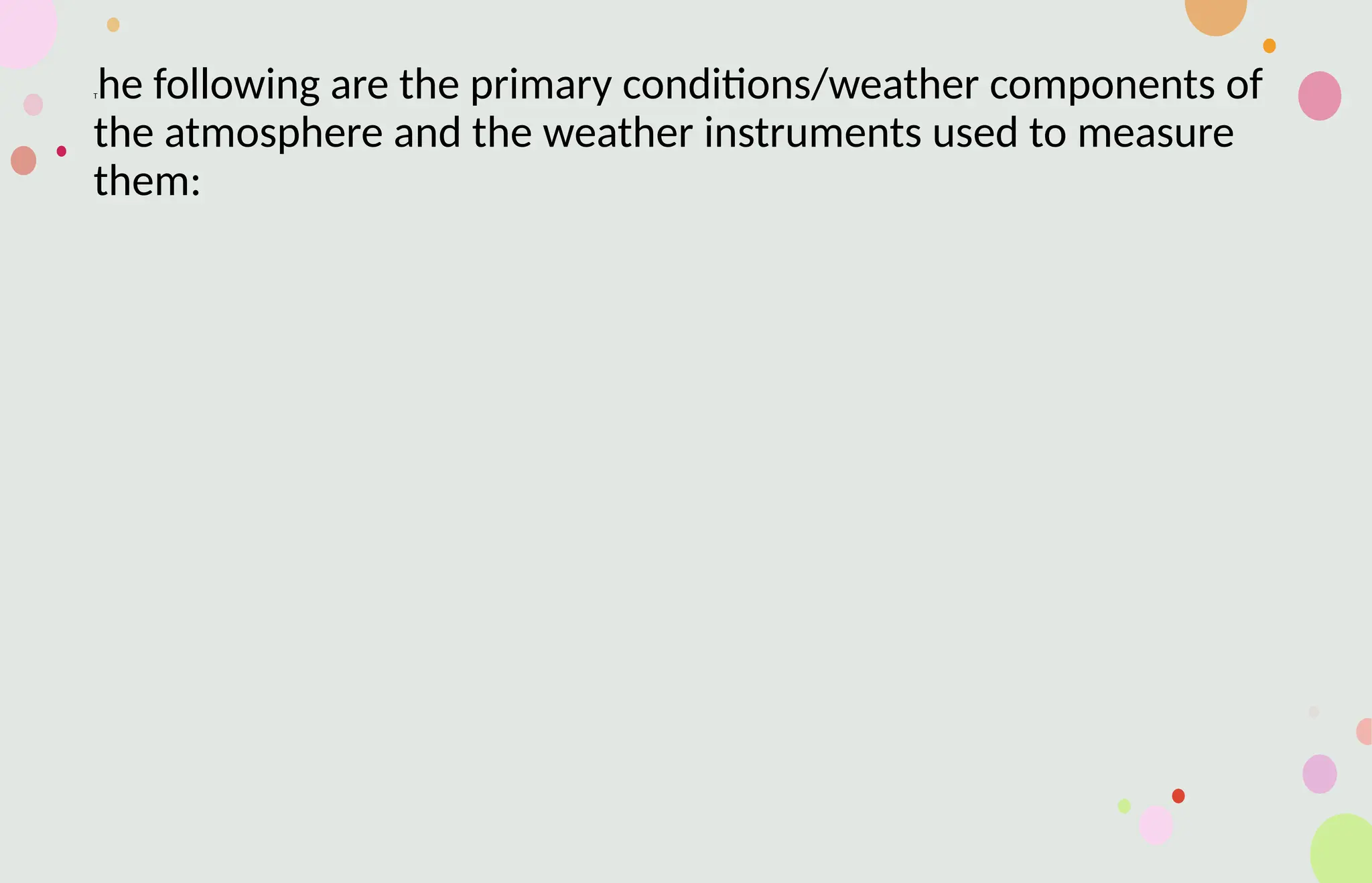 SCIENCE 4 Q4 WEEK 5 Components and Elements of Weather.pptx