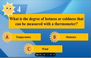 SCIENCE 4 Q4 WEEK 5 Components and Elements of Weather.pptx