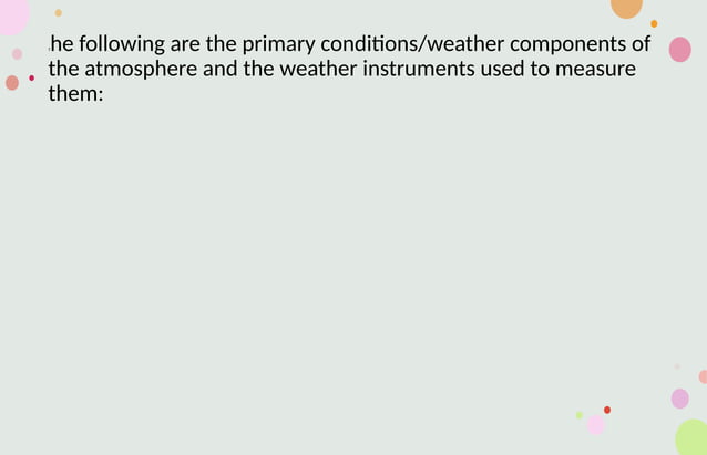 SCIENCE 4 Q4 WEEK 5 Components and Elements of Weather.pptx