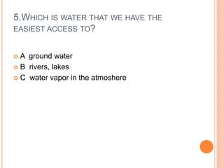 Science quiz hydrosphere | PPT