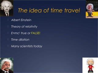 Science research time travel | PPT