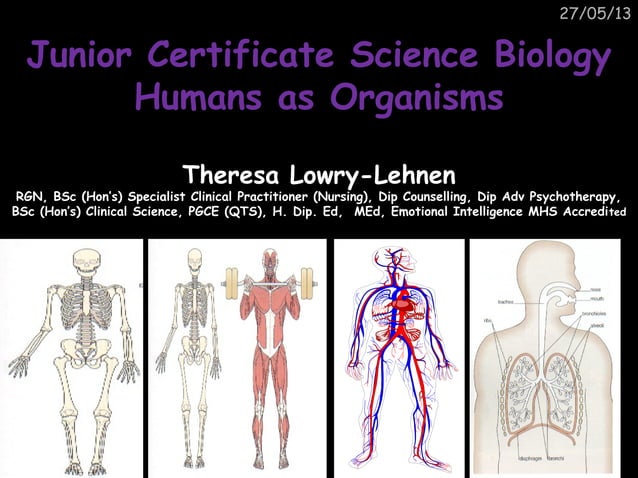 Junior Cycle Science. Biology. Humans as Organisms. By Theresa Lowry ...