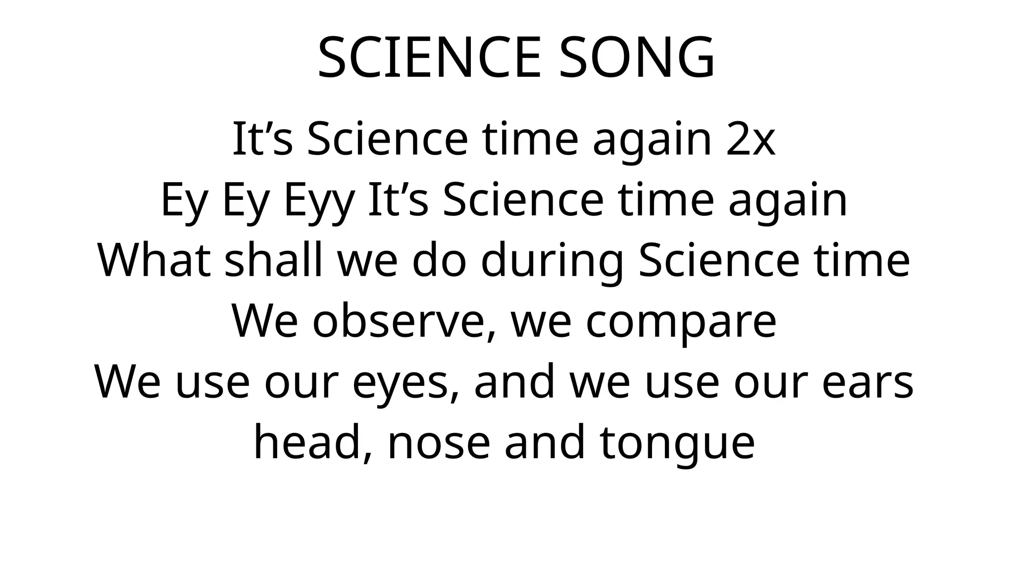 SCIENCE SONG can be sing before the start of class.pptx