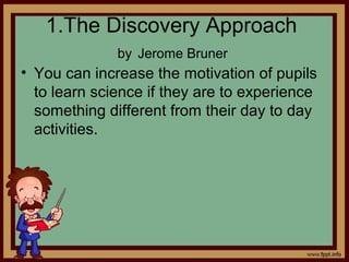 Science Teaching Approaches and Strategies | PPT