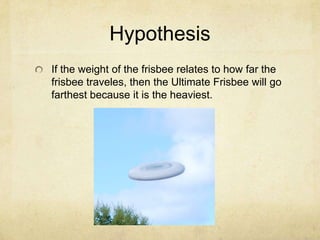 Frisbee Experiment | PPTX