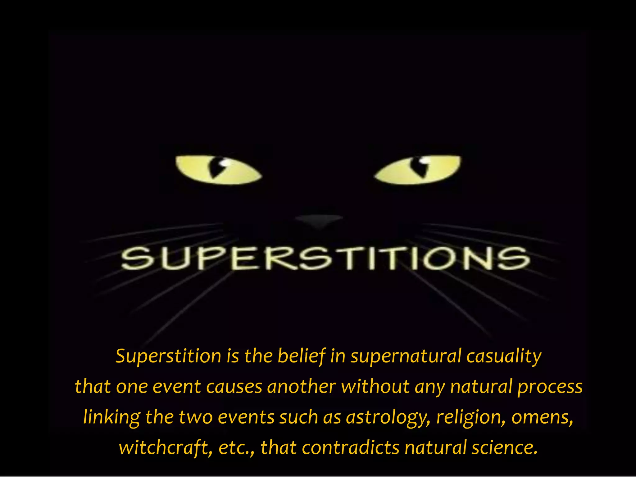 Science & superstition | PPTX