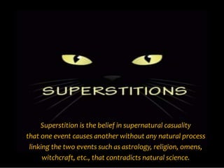 Science & superstition | PPTX