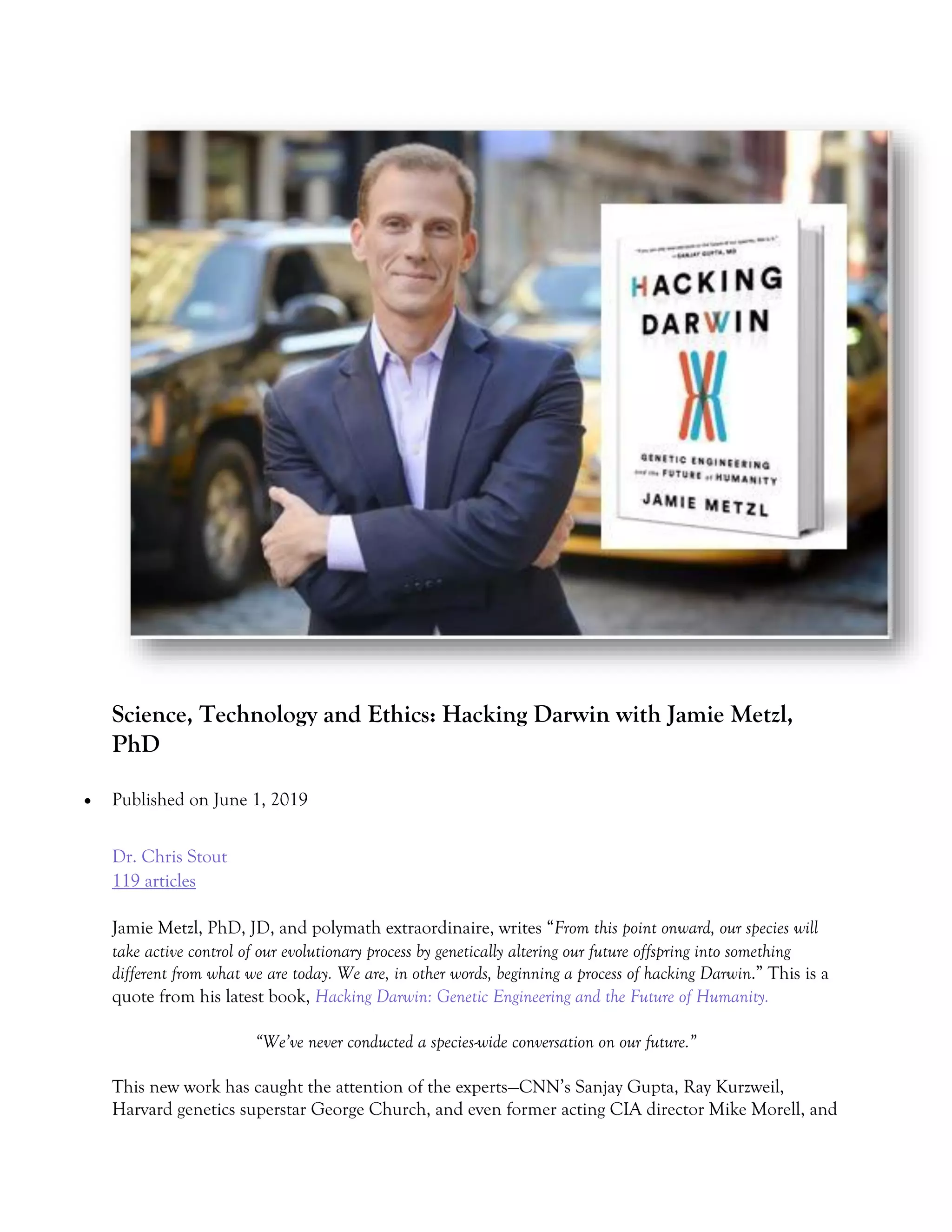 Science, Technology and Ethics: Hacking Darwin with Jamie Metzl, PhD | PDF