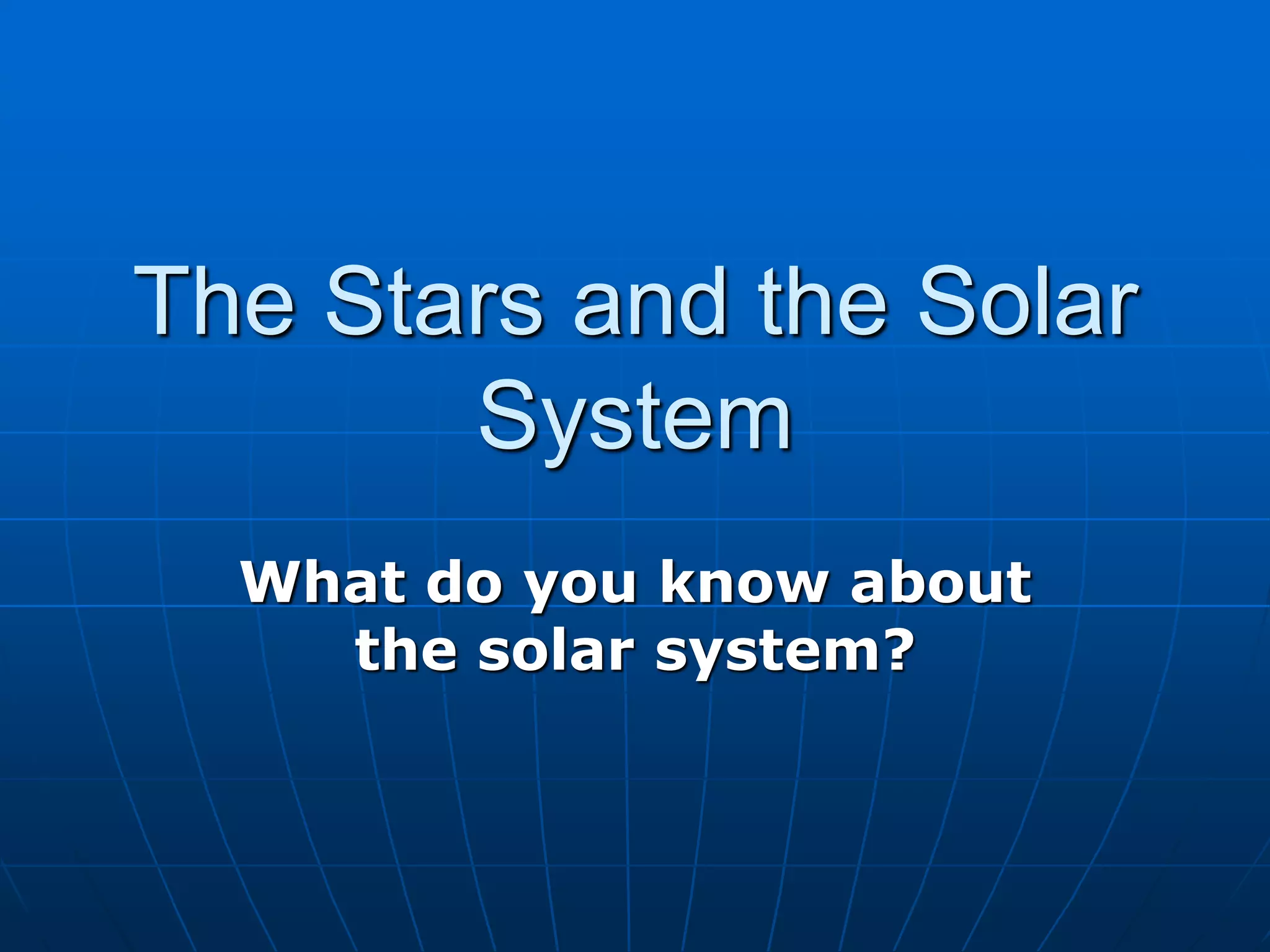 Science The Stars and the Solar System.ppt
