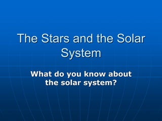 Science The Stars and the Solar System.ppt