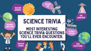 Science Trivia : Most Interesting Science Trivia Questions You'll Ever ...