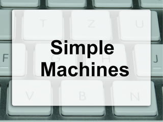 Science 5 (Simple Machines) | PPT