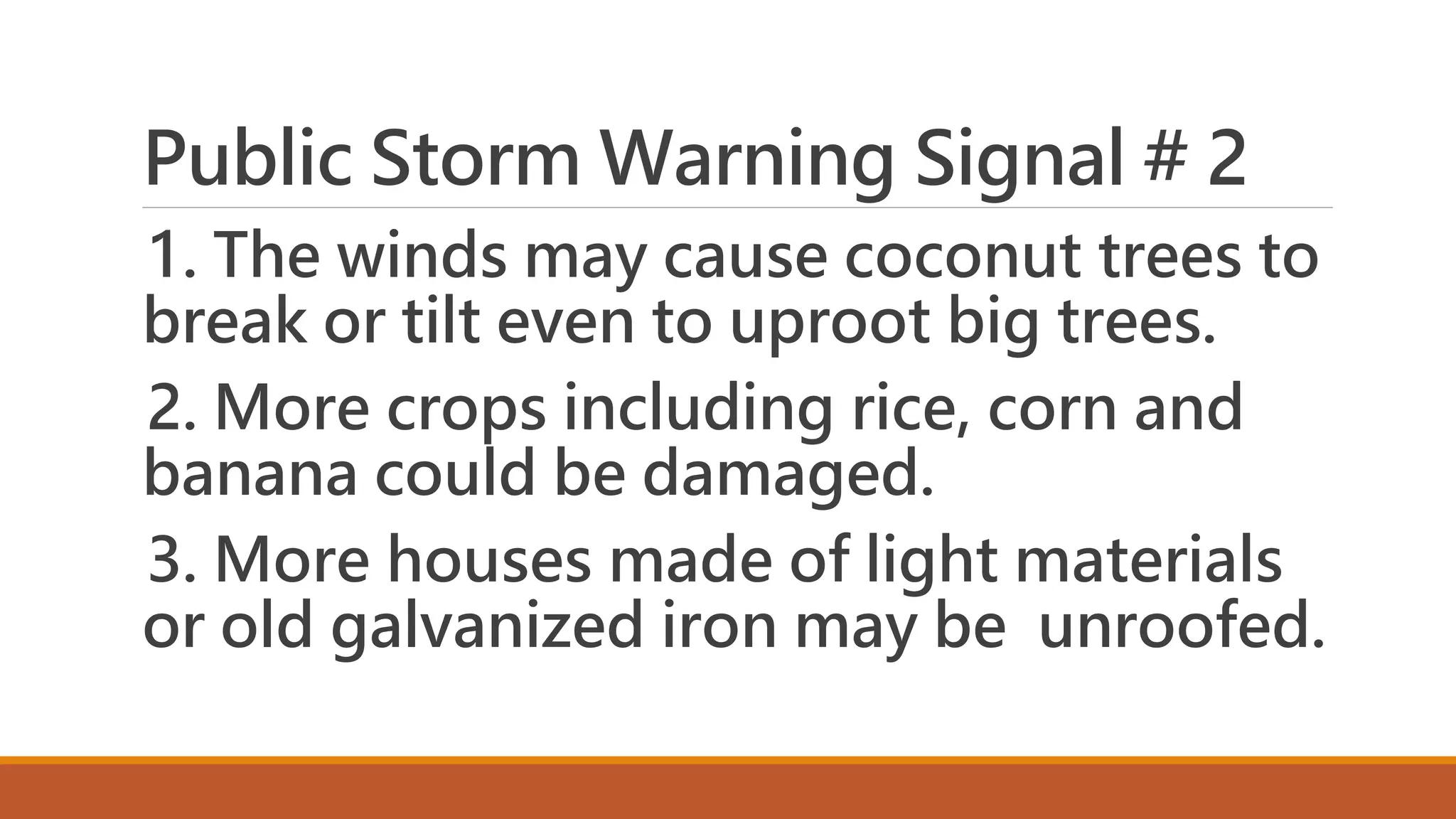 DESCRIBING THE EFFECTS OF THE WIND GIVEN A CERTAIN STORM WARNING SIGNAL ...