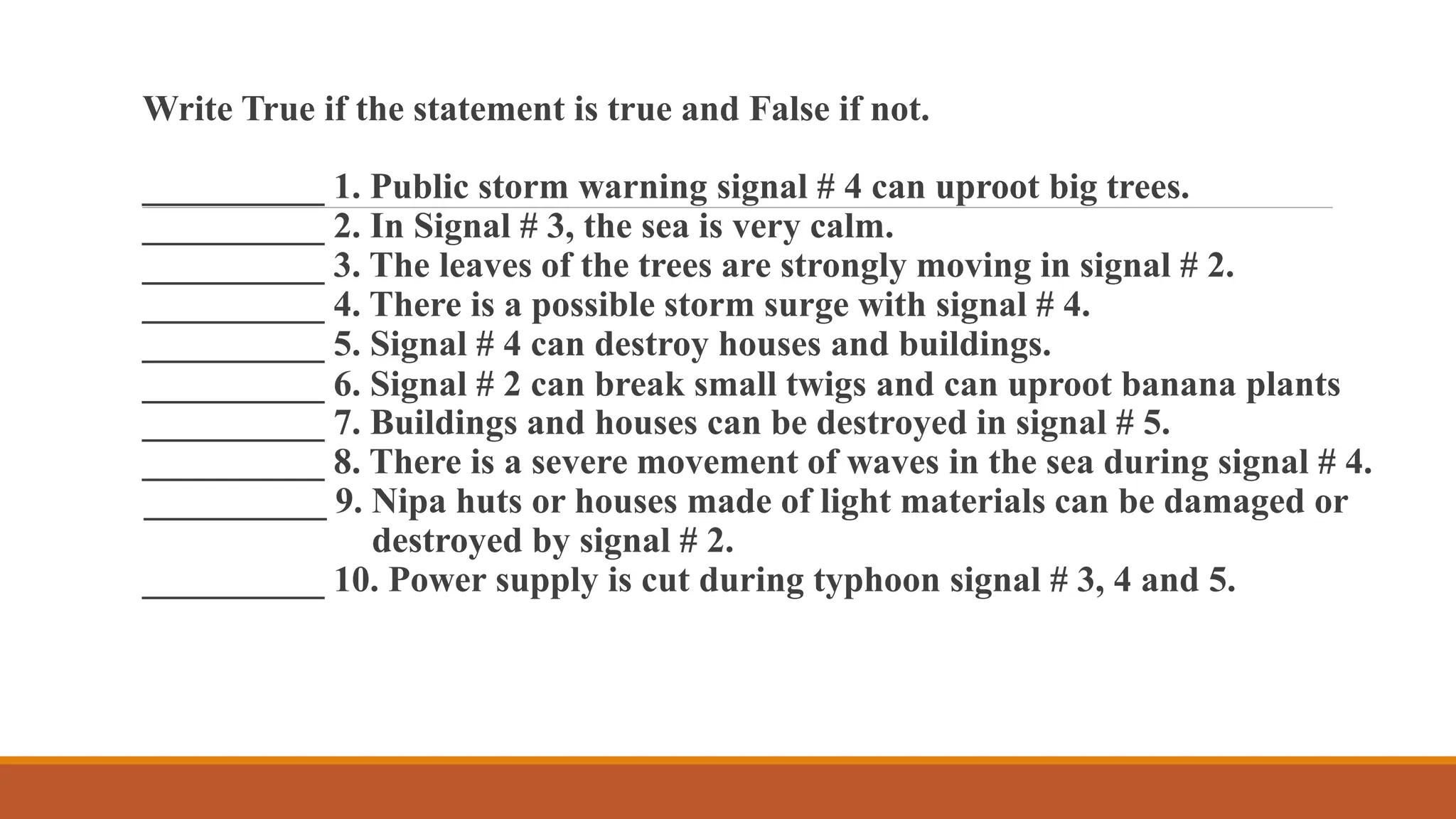 DESCRIBING THE EFFECTS OF THE WIND GIVEN A CERTAIN STORM WARNING SIGNAL ...