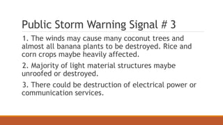 DESCRIBING THE EFFECTS OF THE WIND GIVEN A CERTAIN STORM WARNING SIGNAL ...