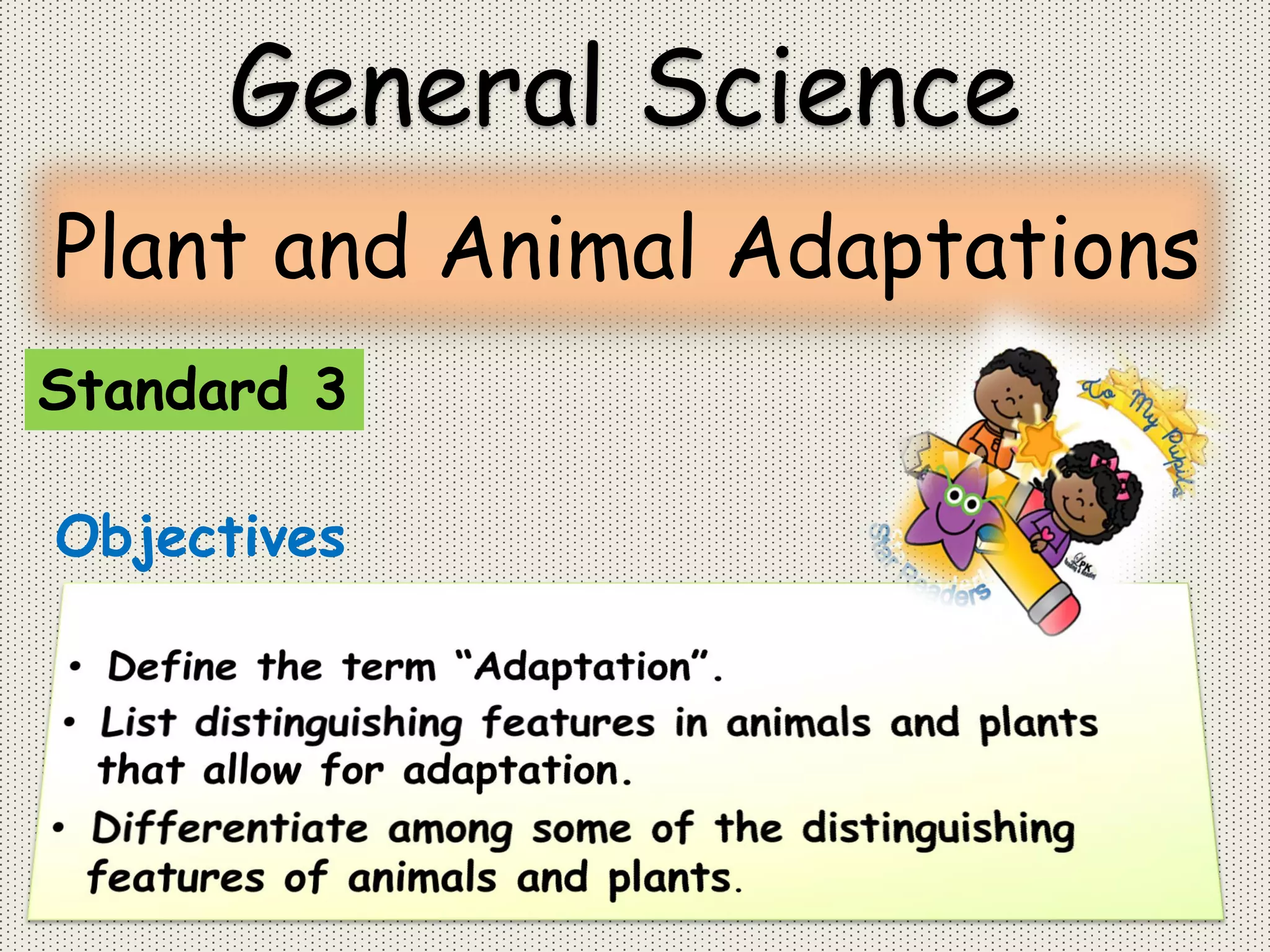 Plant & Animal Adaptations | PDF