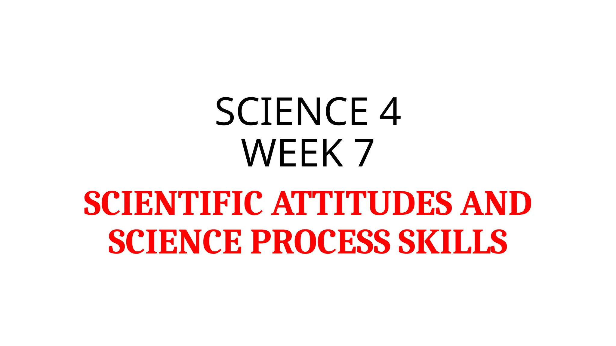 SCIENCE,.a..a.a.a.a. WEEK 7 GRADE 4.pptx
