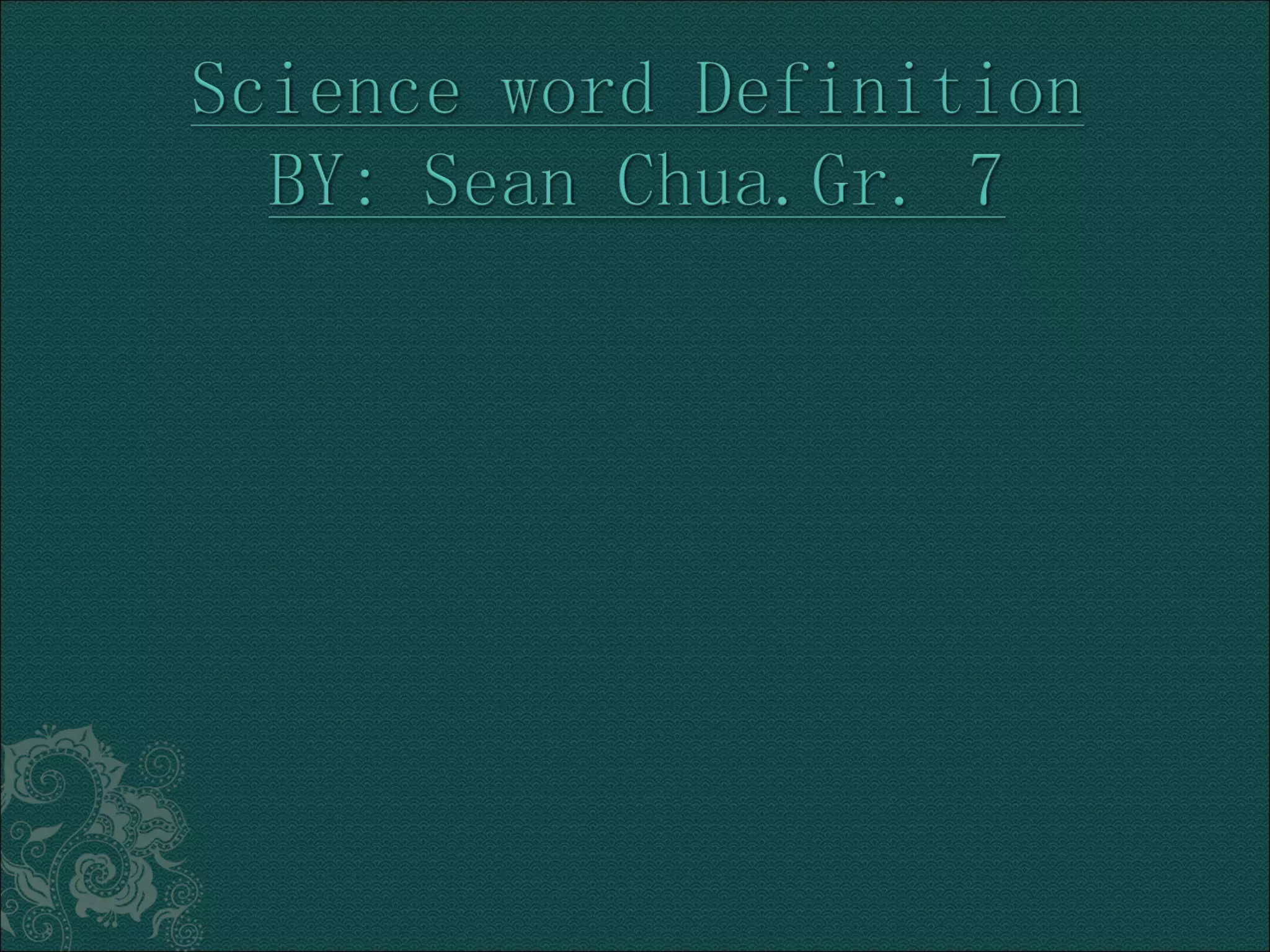 Science word definition sean- | PPT