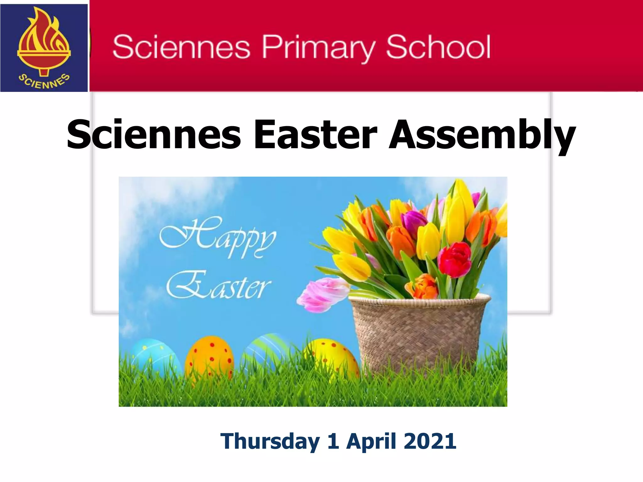 Sciennes Easter Assembly 2021 | PPTX