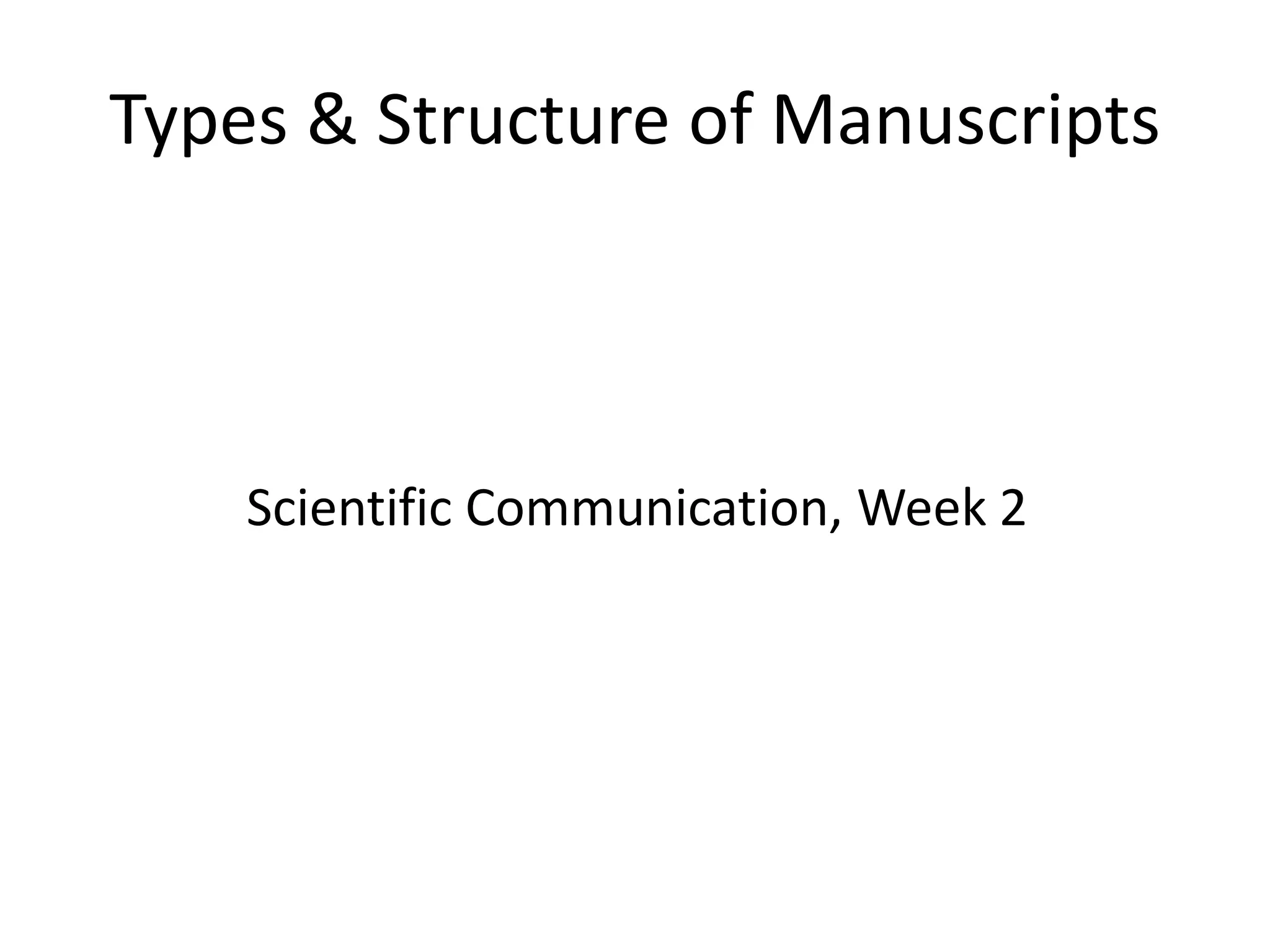 Types_and_Structure_of_Manuscripts.ppt