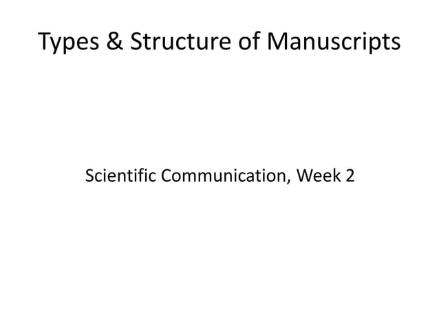 Types_and_Structure_of_Manuscripts.ppt