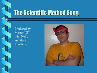 Scientific Method Steps and Song | PPT