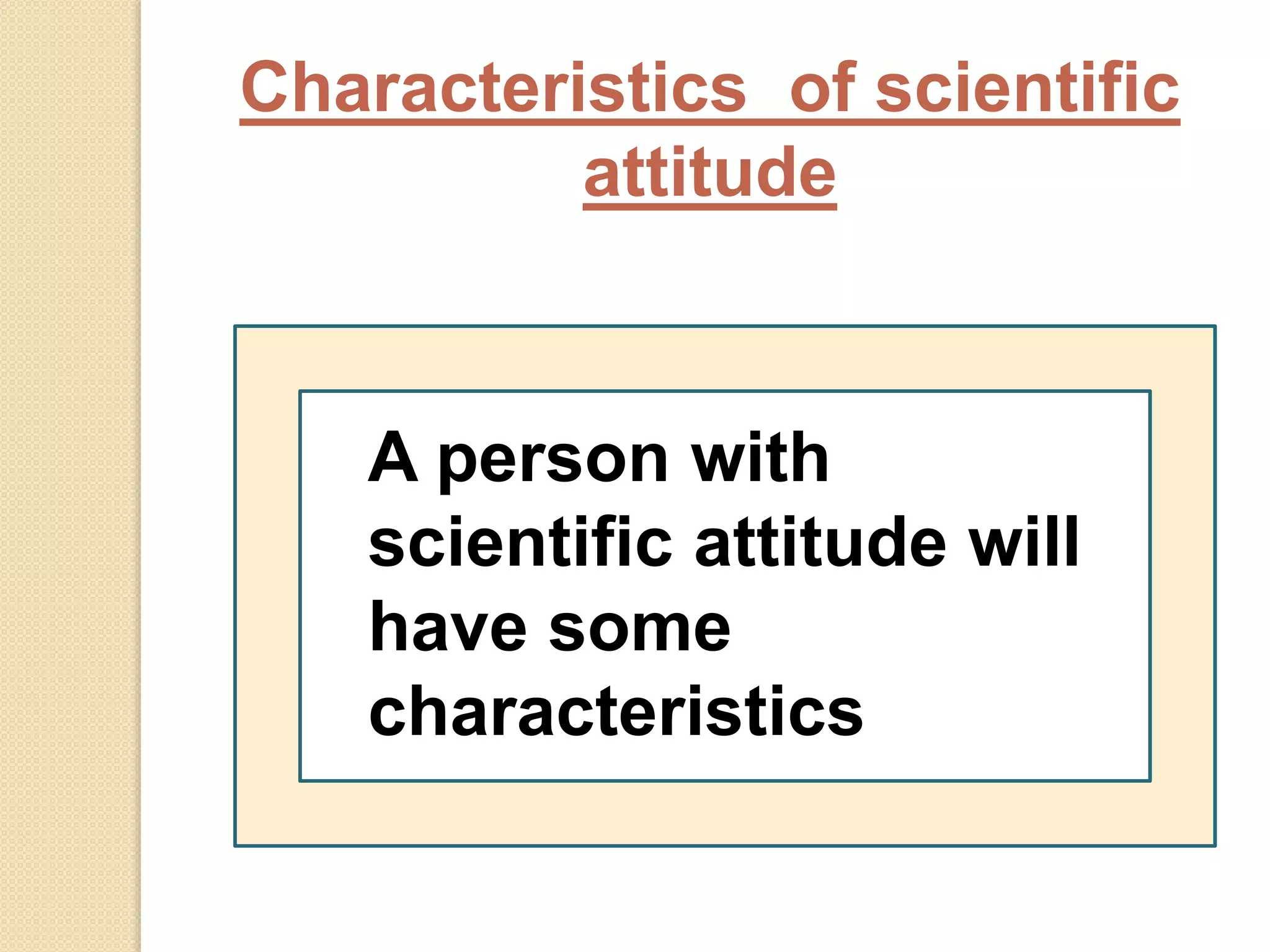 Scientific attitude.navya | PPTX