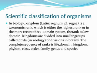 Scientific classification of organisms | PPTX
