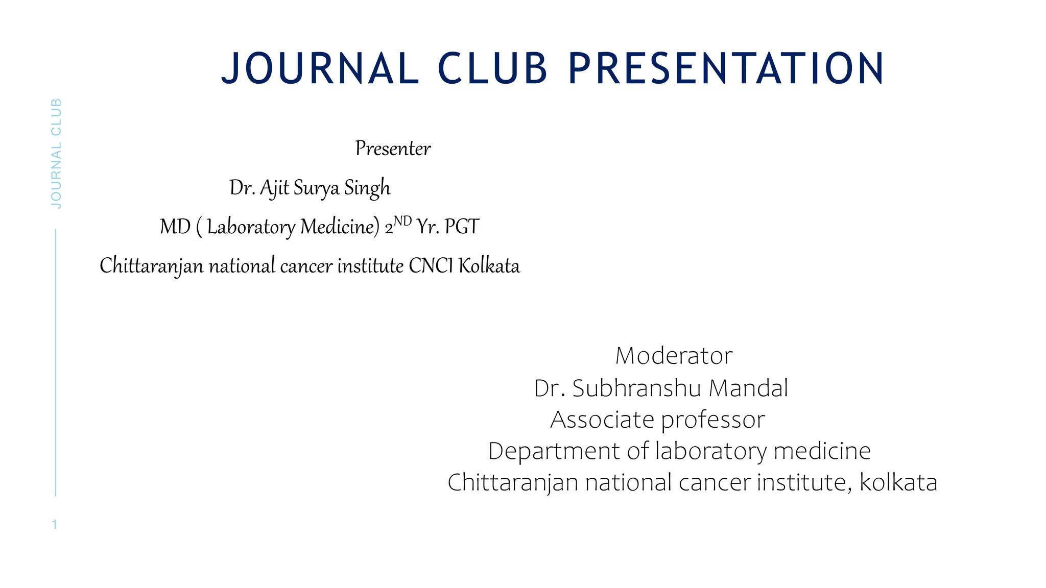 JCP/?PRESENTATION IN A JOURNAL CLUB..... | PPTX