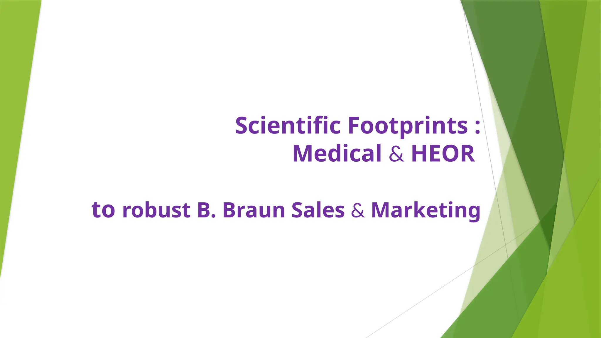 Scientific Footprint - MSA & HEOR overview | PPTX