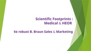 Scientific Footprint - MSA & HEOR overview | PPTX