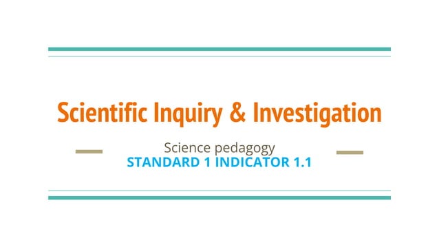Scientific Inquiry & Investigation.pptx