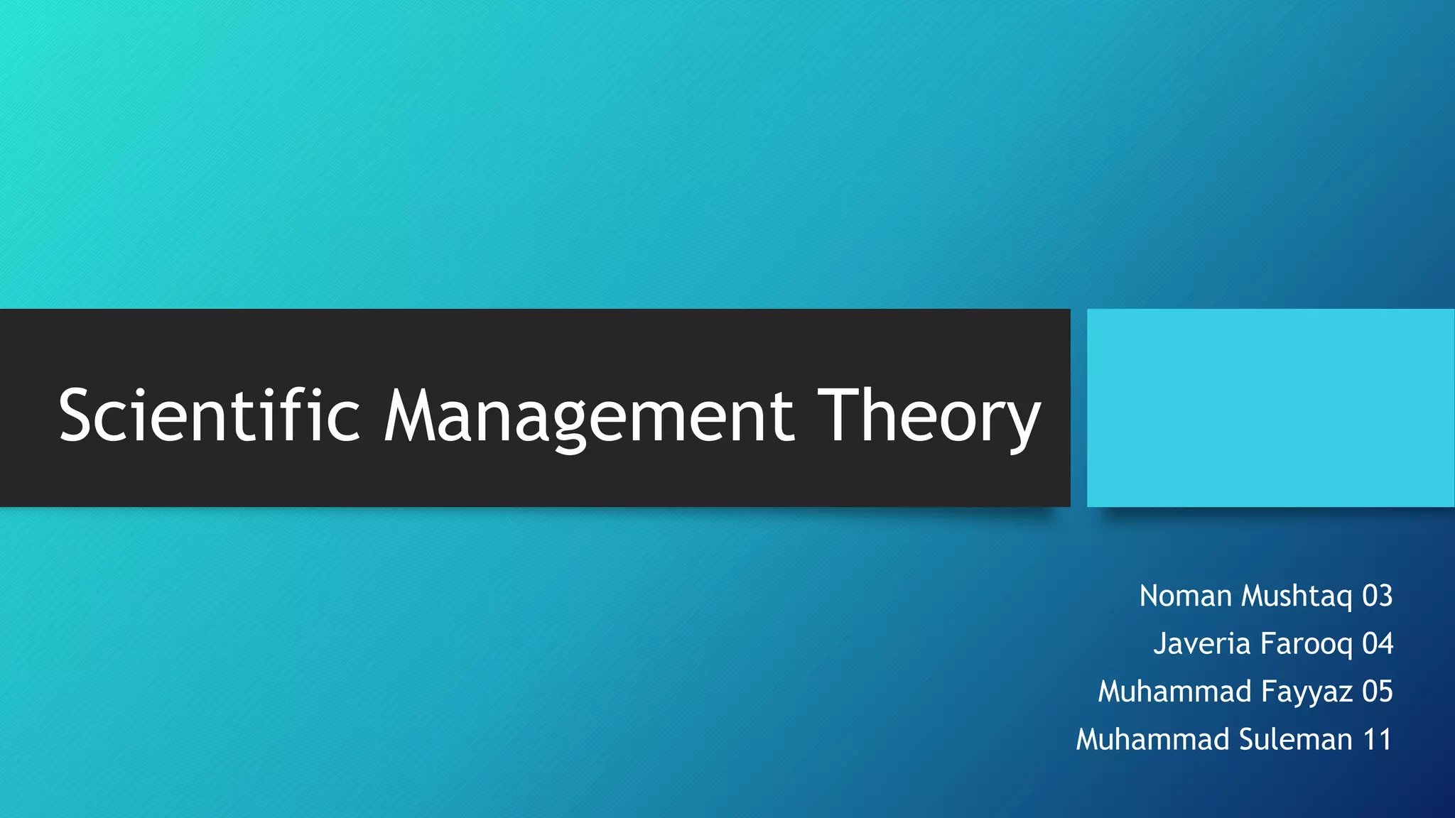 Scientific management theory | PPTX