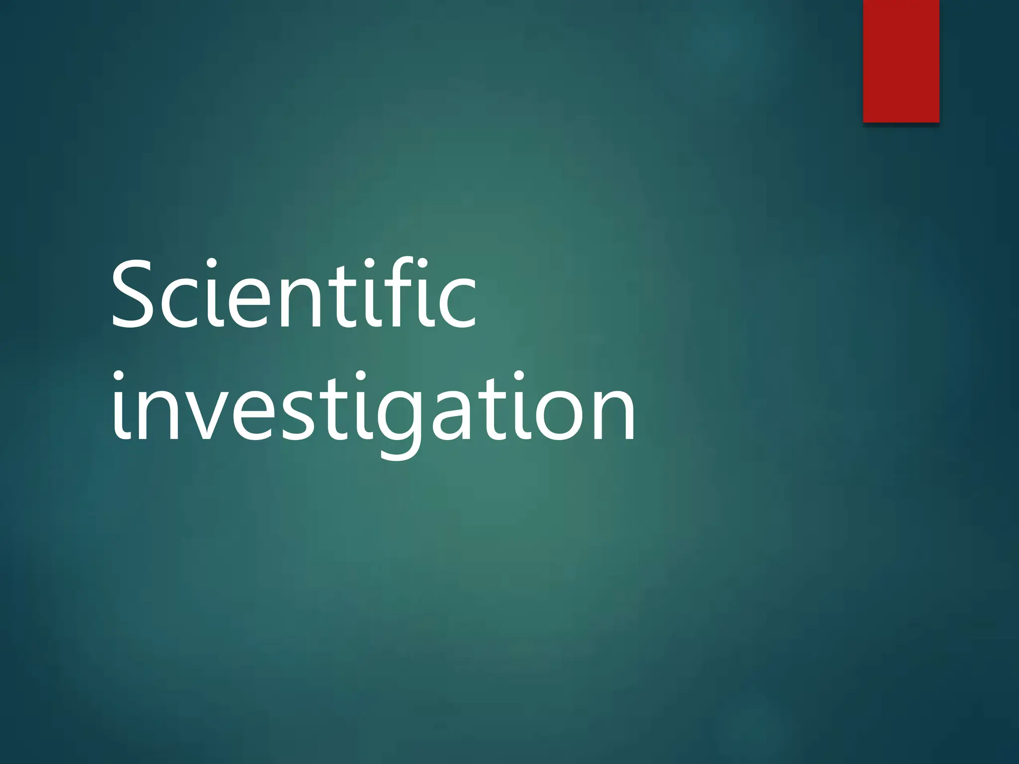 Steps of the scientific investigation.pptx