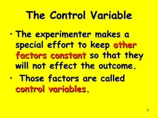 Scientific method controls and variables | PPT