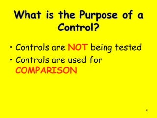 Scientific method controls and variables | PPT