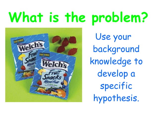 Fruit Snacks and the Scientific Method | PPT