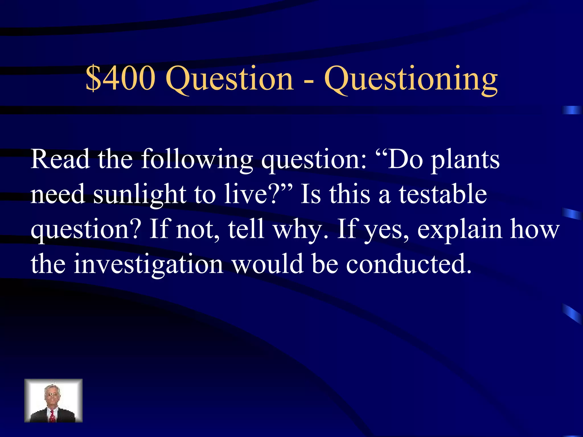 Scientific method jeopardy | PPT