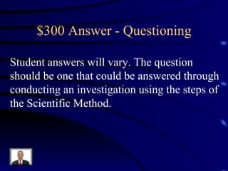 Scientific method jeopardy | PPT