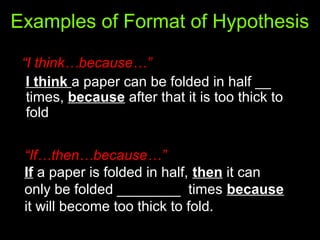 If Then Hypothesis Format