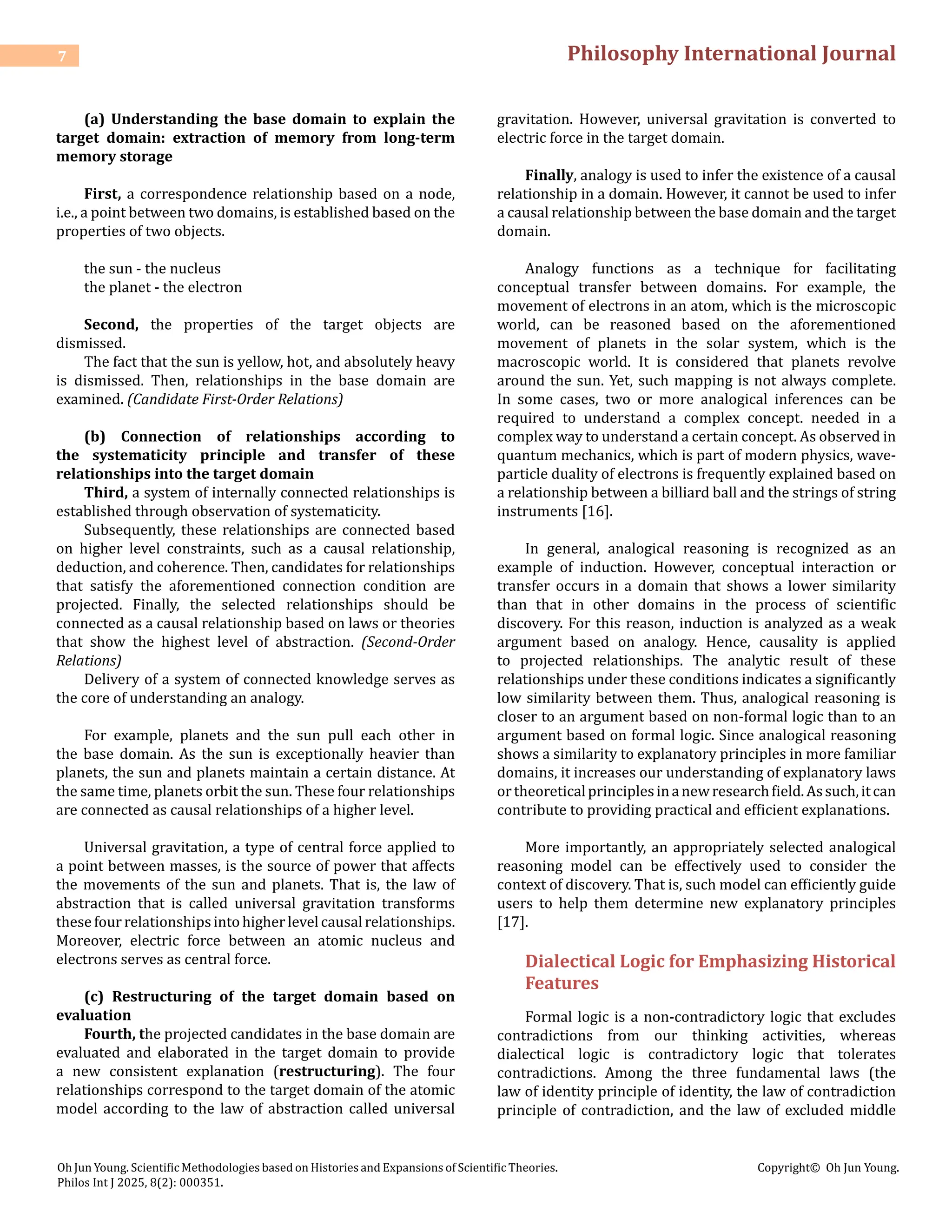 Scientific Methodologies based on Histories and Expansions of ...