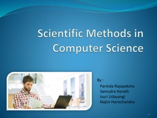 Scientific methods in computer science | PPTX