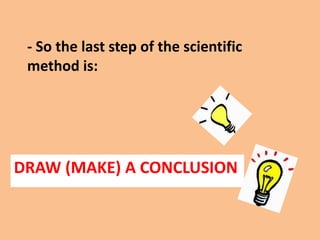 Scientific method story | PPTX